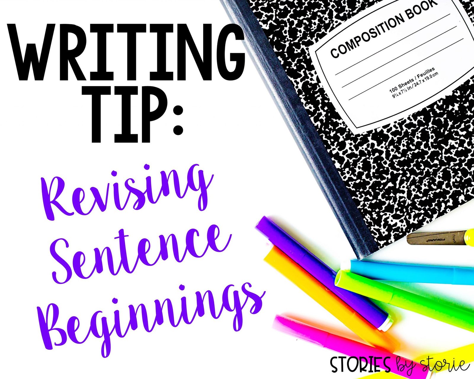 Writing Tip: Revising Sentence Beginnings