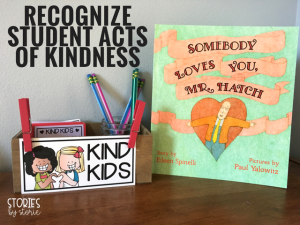 Teaching Kindness with Somebody Loves You, Mr. Hatch