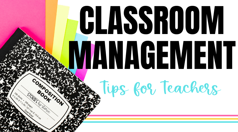 Classroom Management Tips