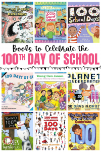 Books to Help You Celebrate the 100th Day of School