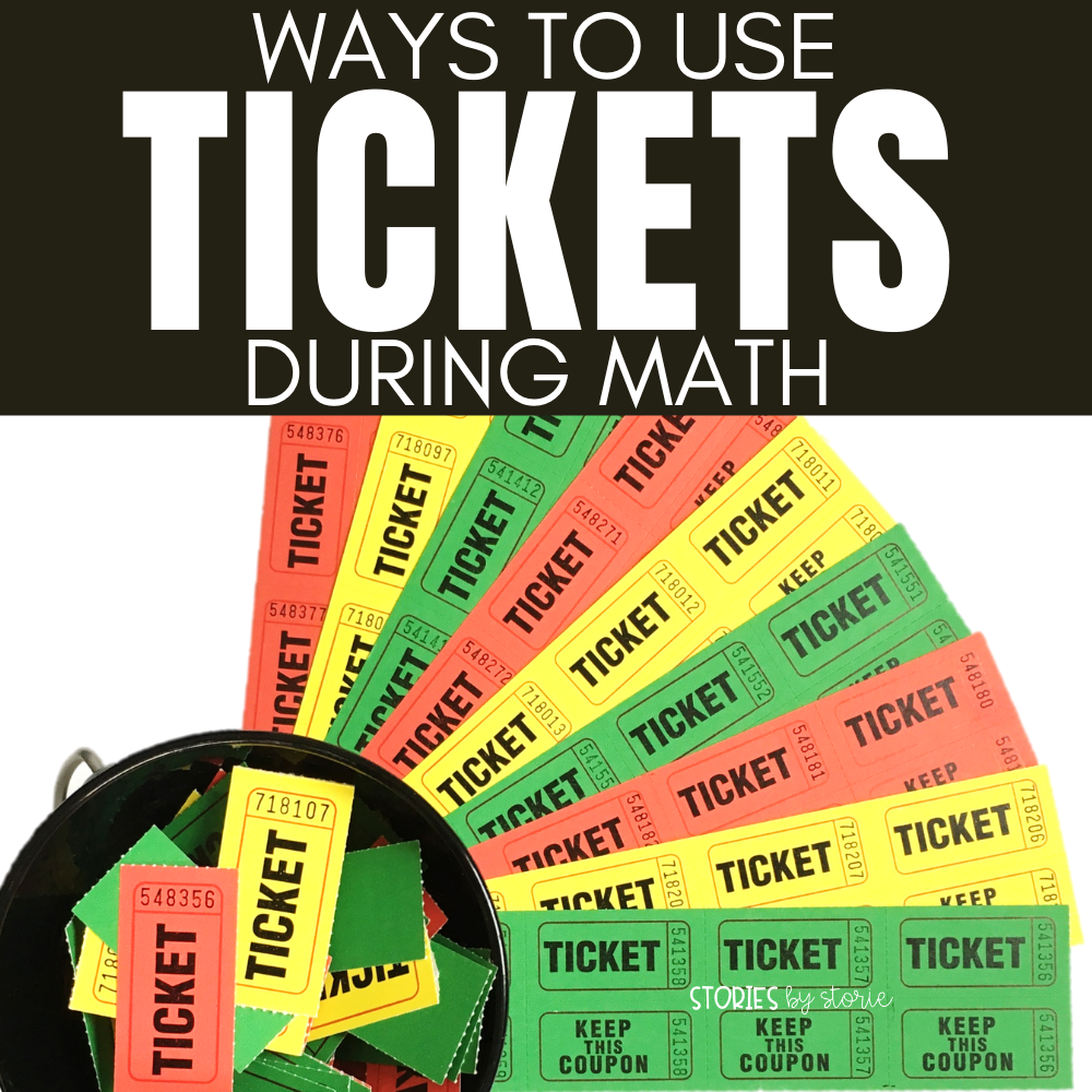 Using Tickets in Math Class