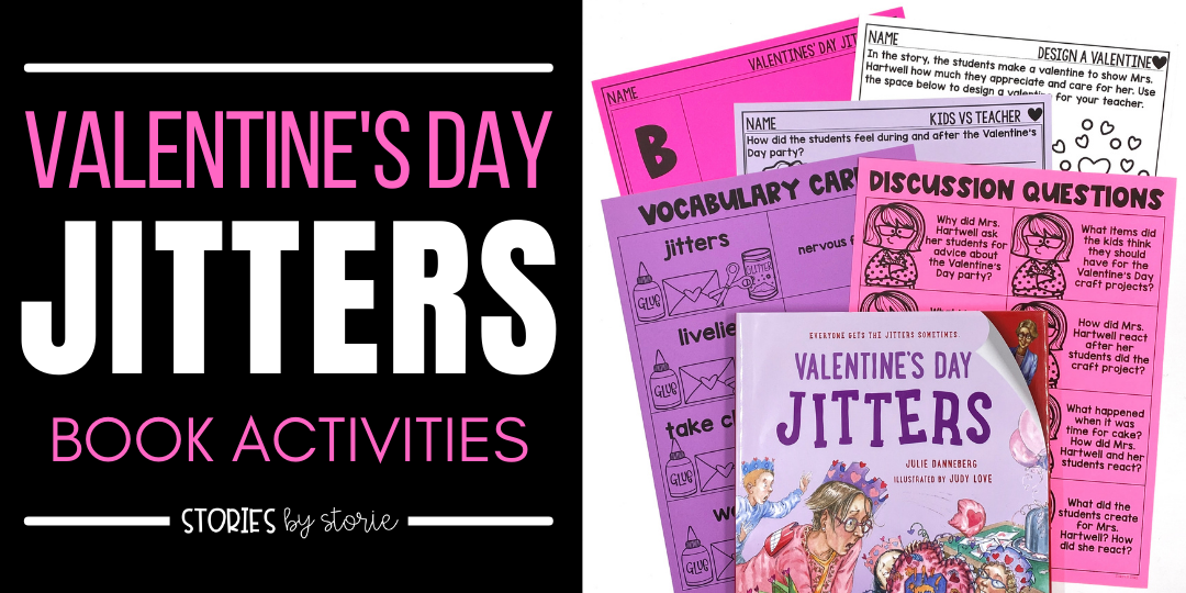 Valentine's Day Jitters Activities