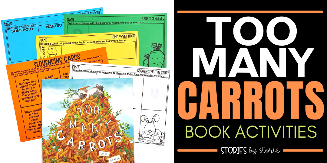 Too Many Carrots Activities